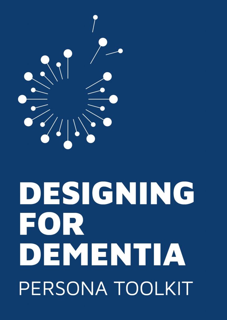 Persona Toolkit – Designing for People with Dementia